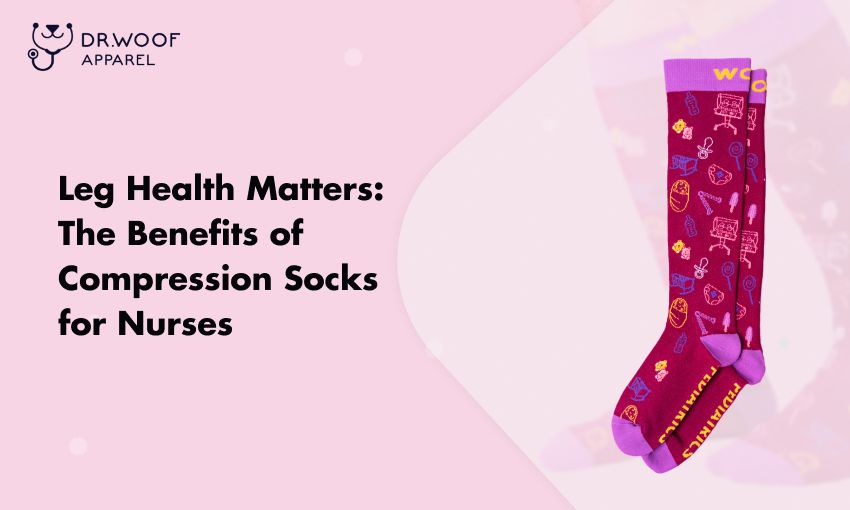 Why Are Compression Socks Good For Nurses | Dr Woof Apparel